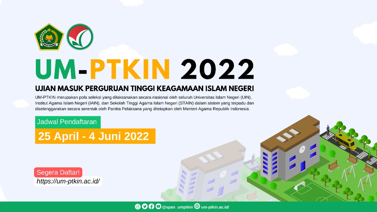 Segera Daftar! Tiga Hari Lagi Pendaftaran UM-PTKIN 2022 Akan Ditutup – IAIN Datuk Laksemana ...