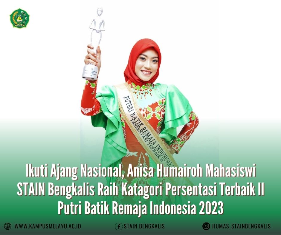 Ikuti Ajang Nasional, Anisa Humairoh Mahasiswi STAIN Bengkalis Raih Katagori Persentasi Terbaik ...