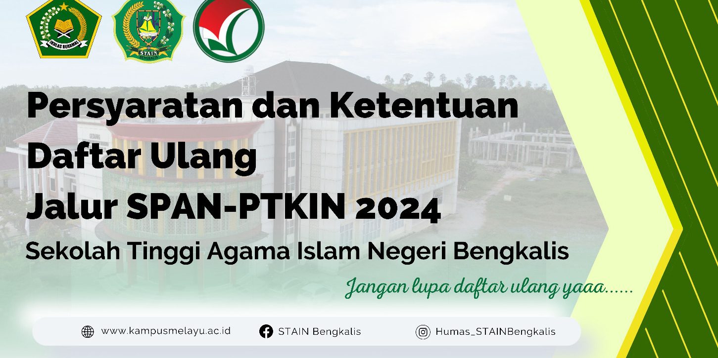 Persyaratan dan Ketentuan Daftar Ulang Calon Mahasiswa Baru Jalur SPAN-PTKIN pada STAIN ...